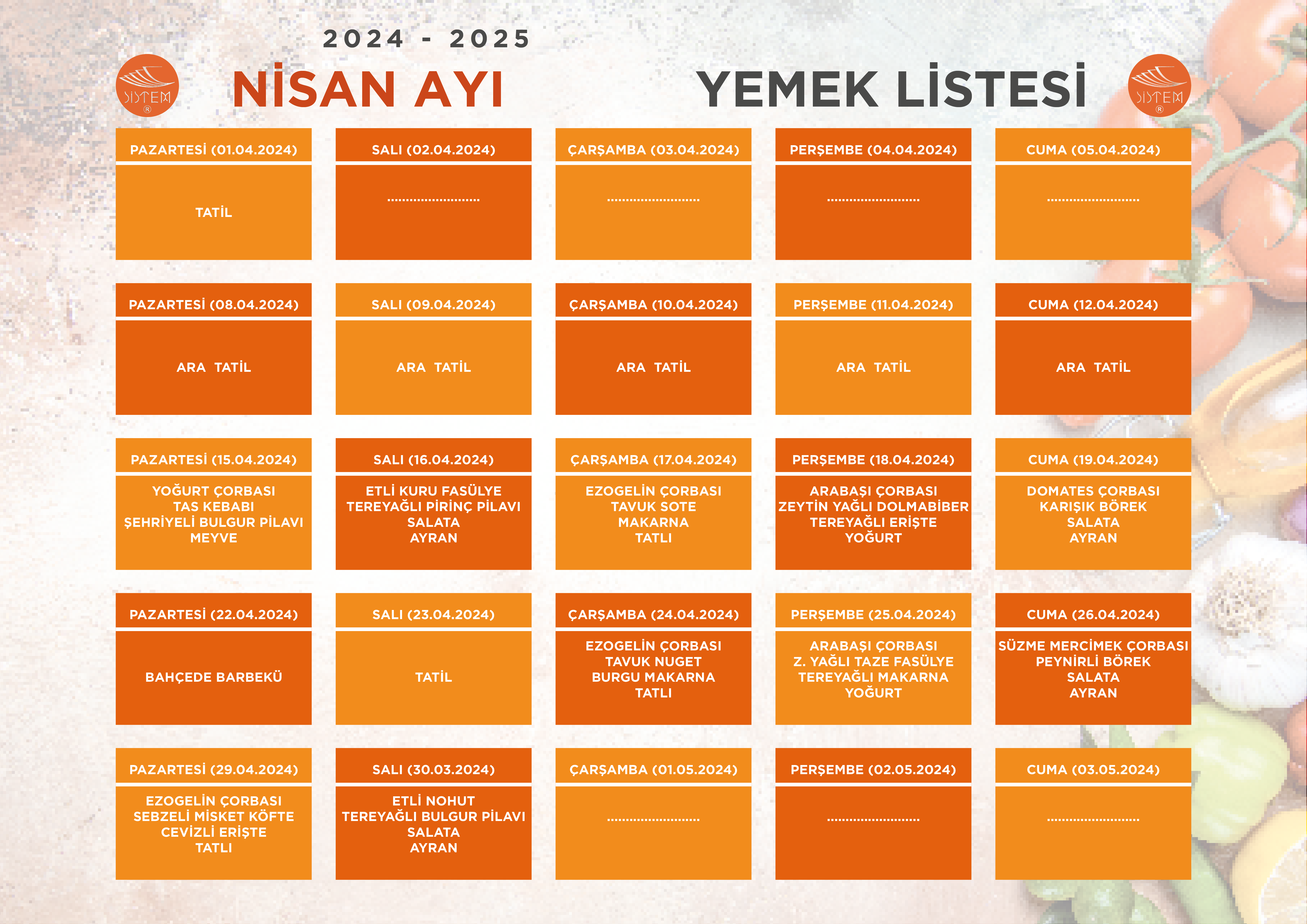 ORTAOKUL / Yemek Listesi / SİSTEM Eğitim Kurumları
